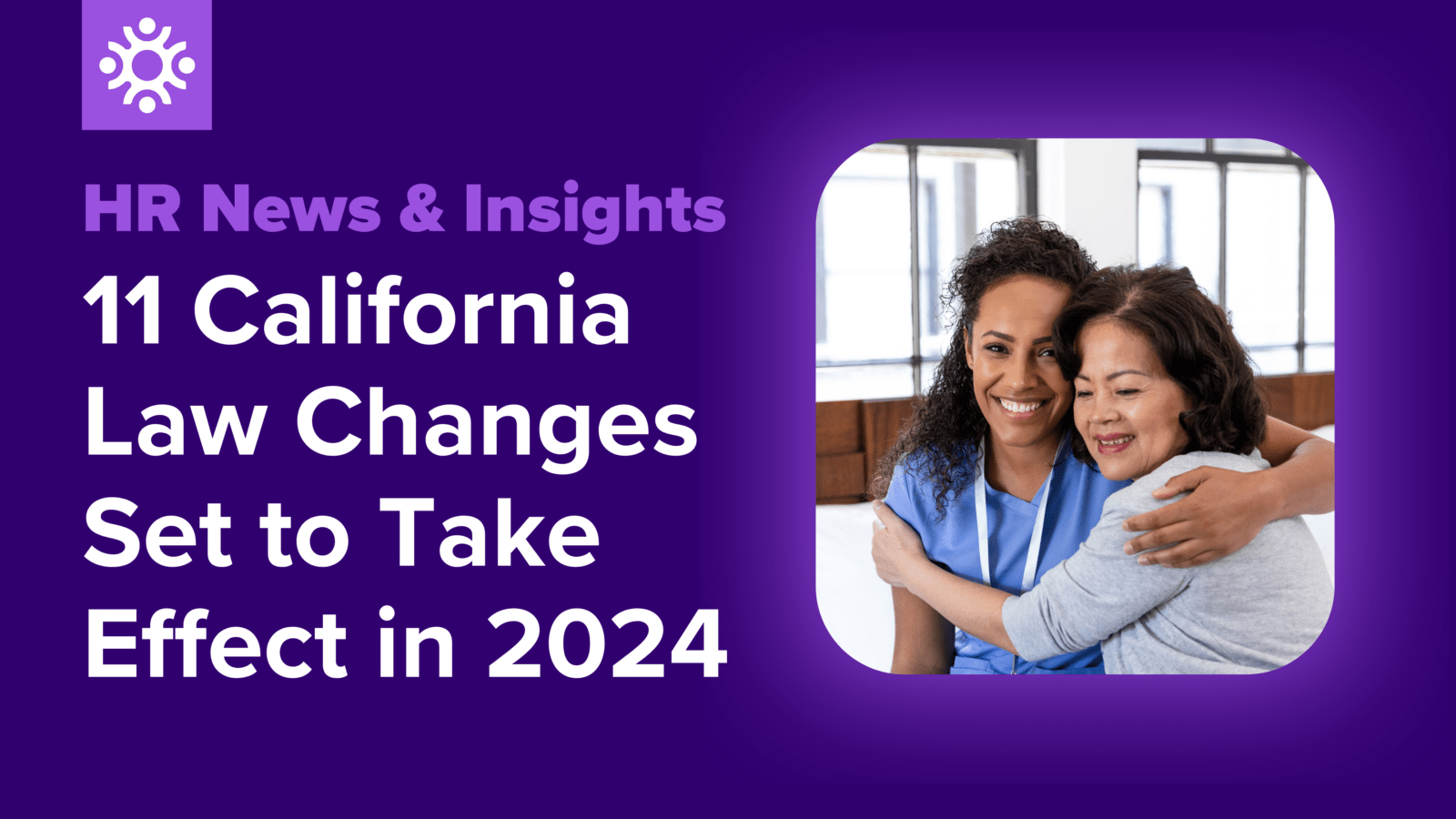 2024 California Law Changes: An Essential Guide for Employers