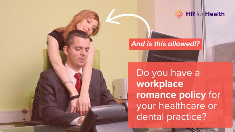 Workplace Romance Policies for Healthcare and Dental Practices ...