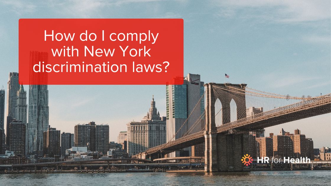 Your Guide to New York Discrimination Laws for 2025 | hrforhealth.com